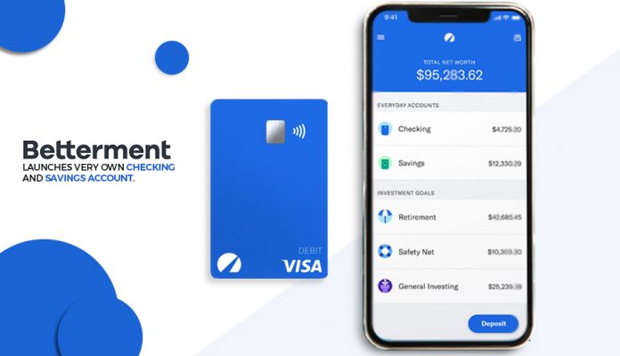 Betterment Launches Checking and Savings Accounts - W7 News